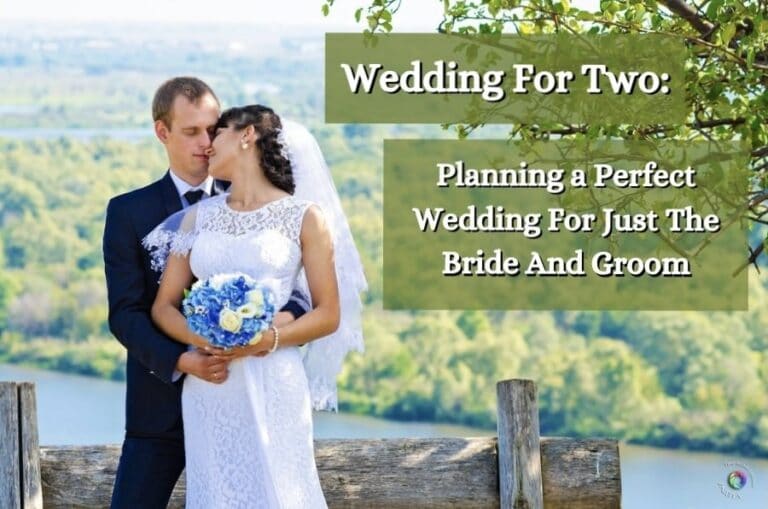 Wedding For Two [2025]: Planning a Perfect Wedding For Just The Bride ...