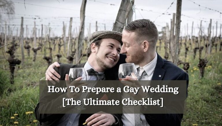 [2026] How To Prepare a Gay Wedding [The Ultimate Checklist]